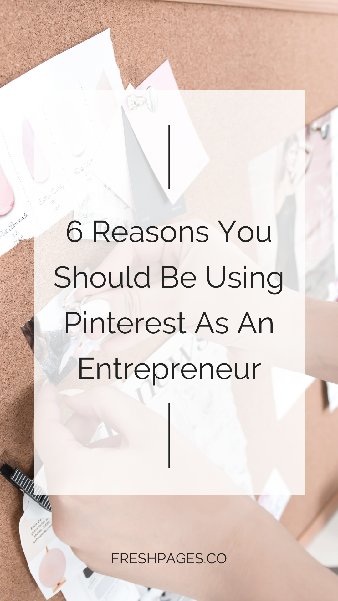 6 reasons you should be using Pinterest as an entrepreneur — Fresh ...