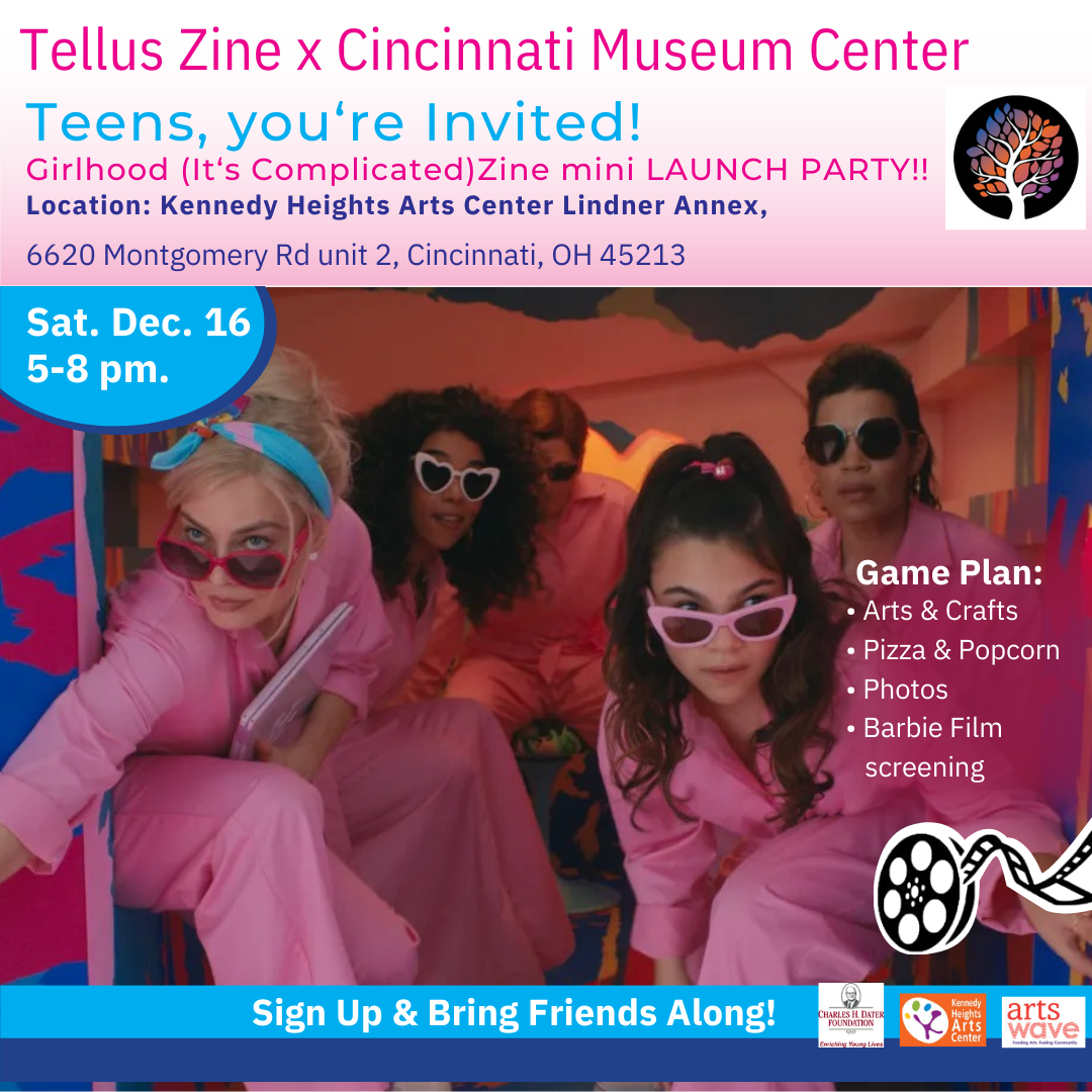 Mini Launch Party! Tellus Zine Issue 4.5 "Girlhood(It's Complicated)" — Tellus Zine