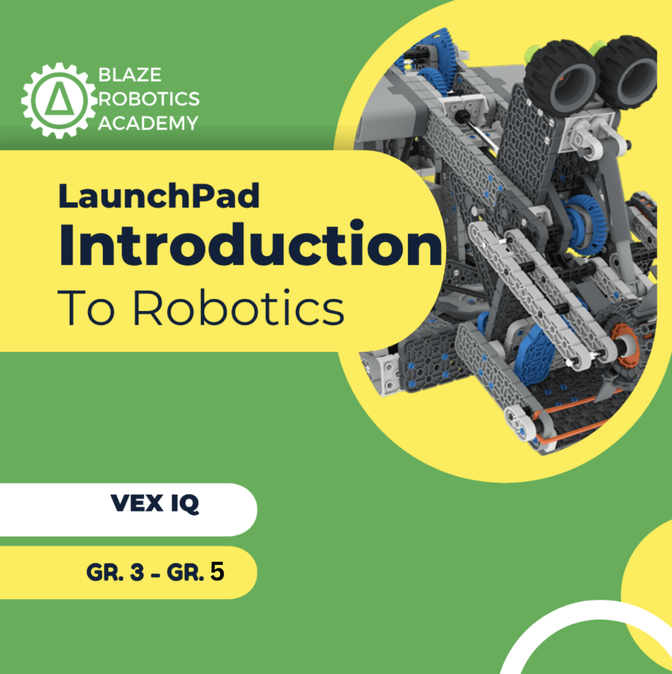 Robotics Courses — Blaze Robotics Academy