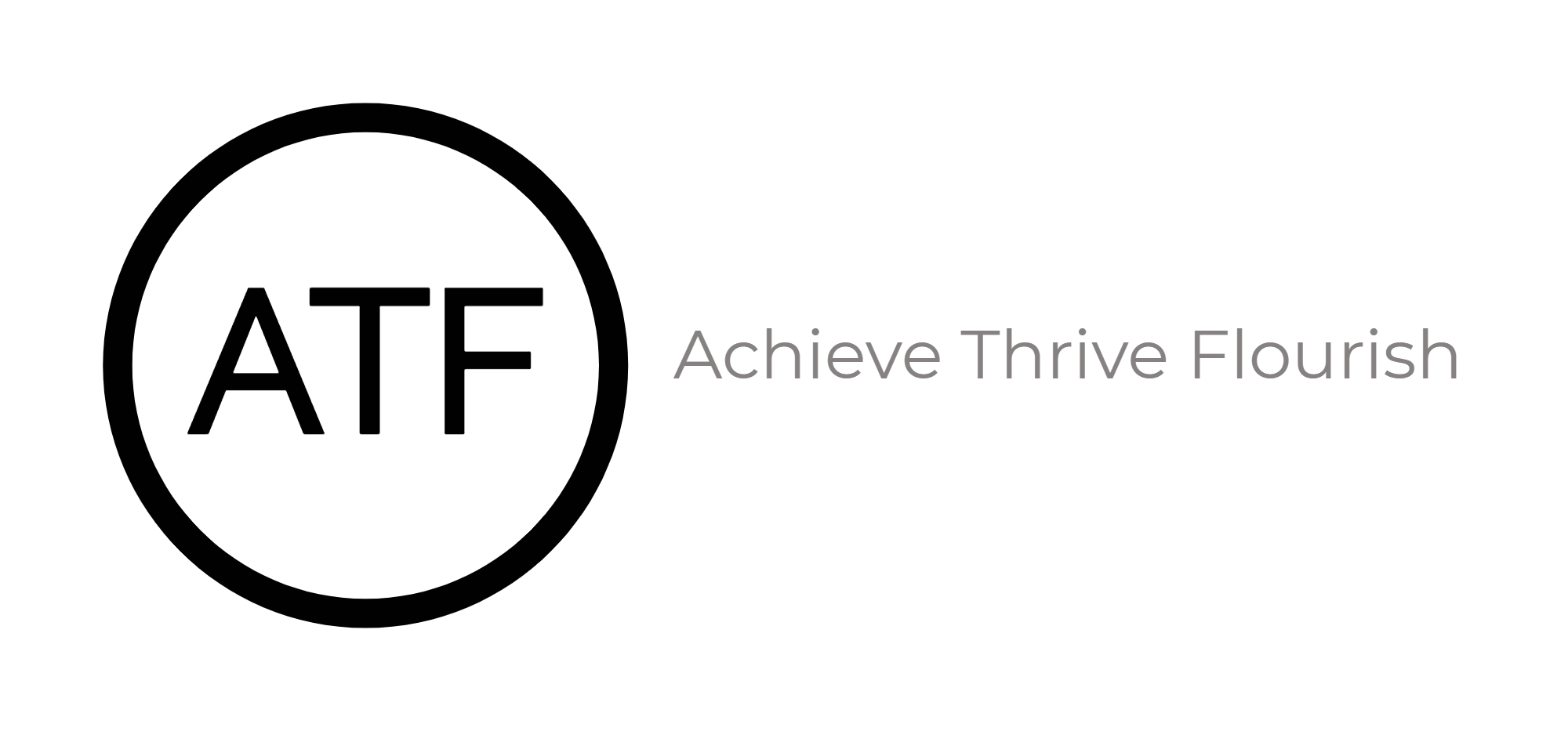 About ATF — Achieve Thrive Flourish