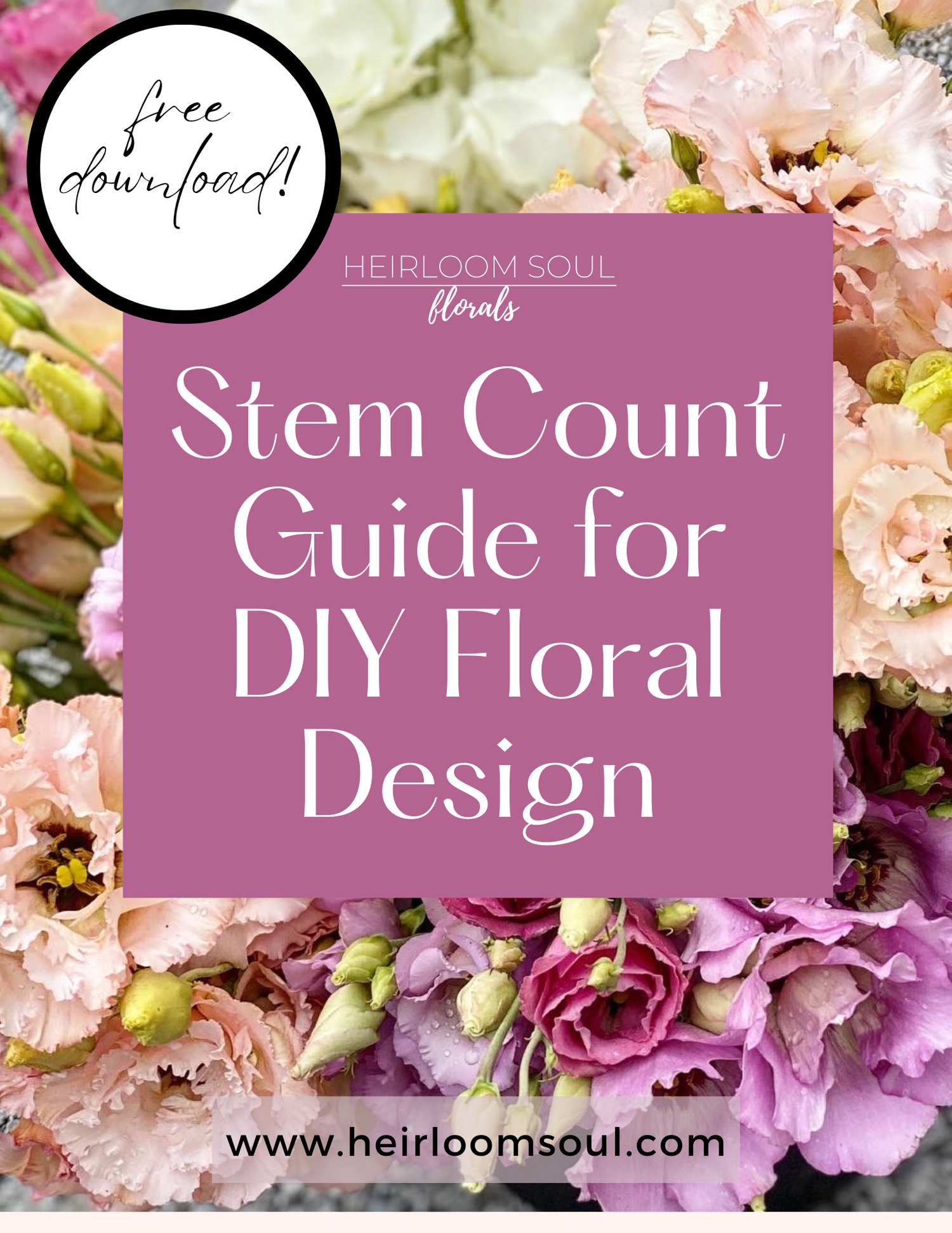 FREE Stem Count Guide for DIY Floral Design