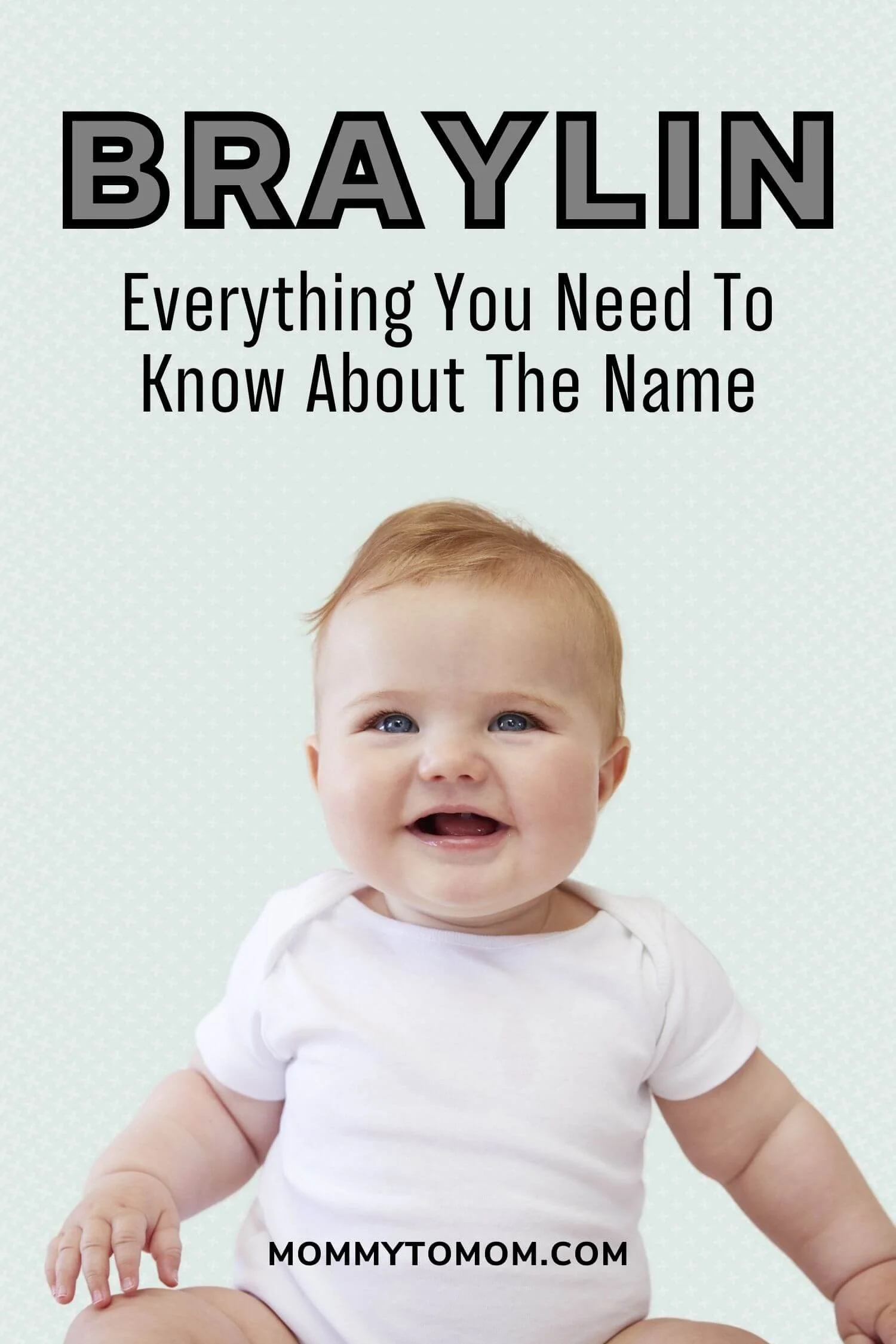 Braylin: Discovering The Meaning Behind The Name