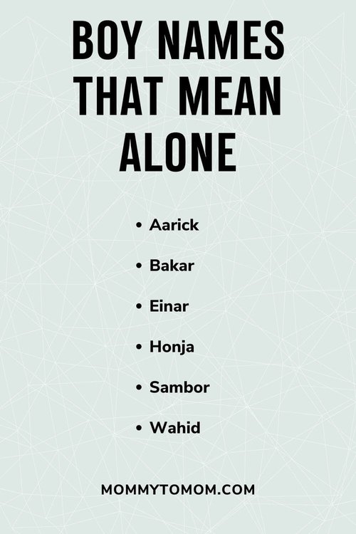 55 Names That Mean Alone For Girls And Boys