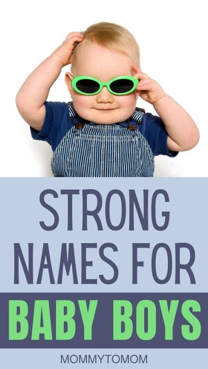 131 Strong Boy Names With Tough And Powerful Meanings