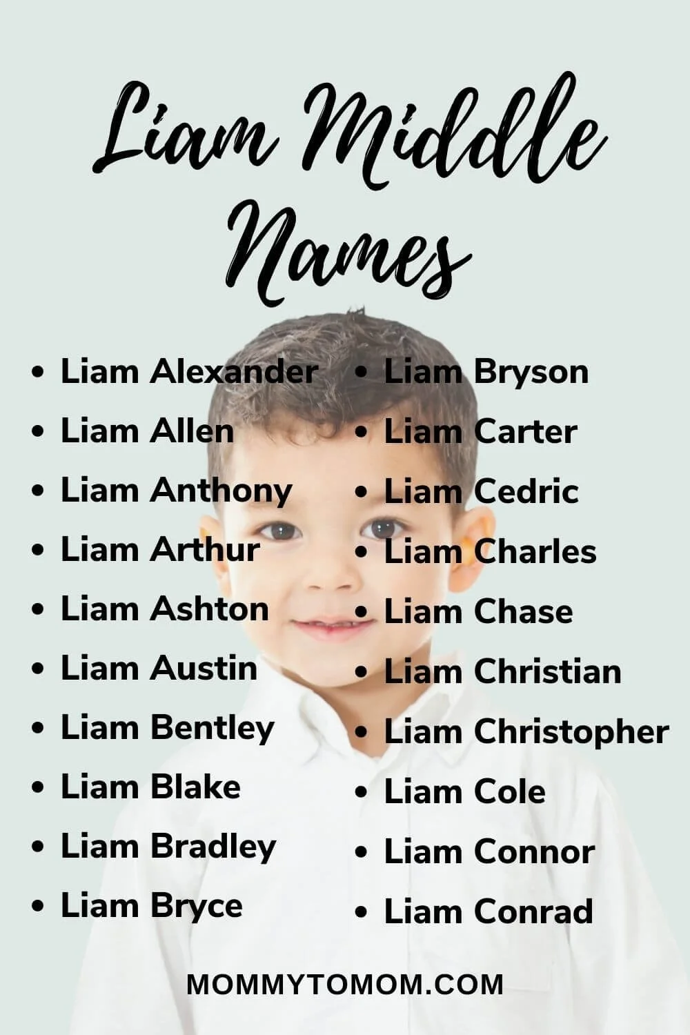 63 Perfectly Paired Middle Names For Liam 63 Perfectly Paired Middle Names For Liam