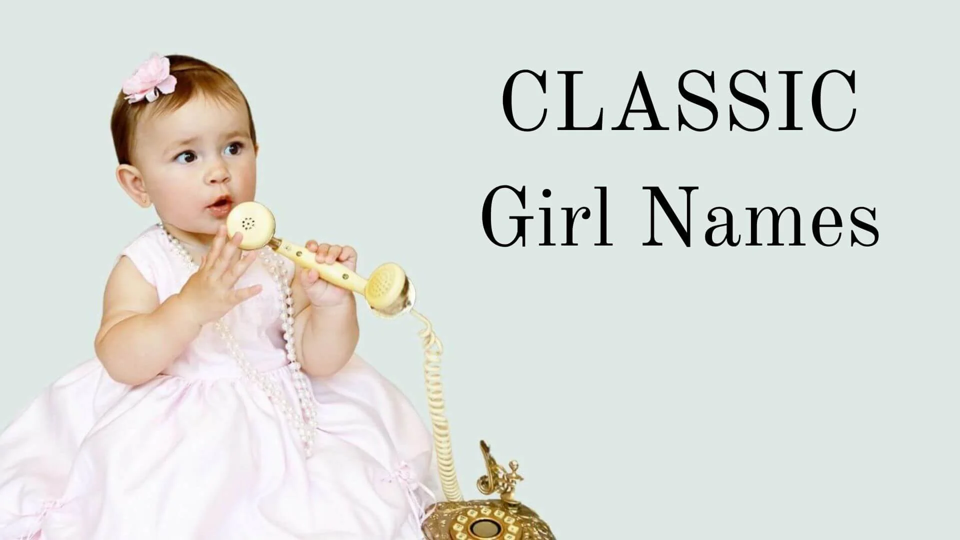 253 Timeless Vintage Girl Names With Old Fashioned Charm