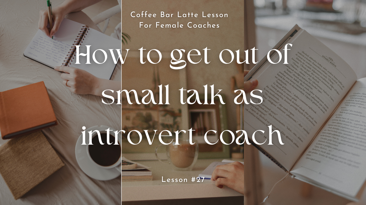 How to Get Out of Small Talk & Grow Your Coaching Business — Elevate ...