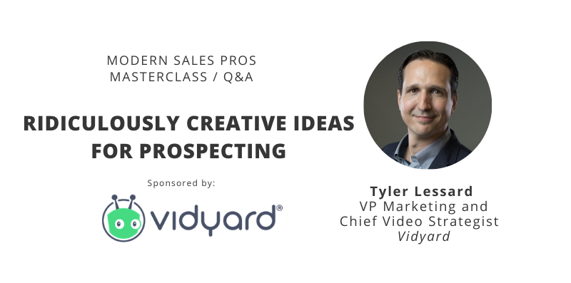 Ridiculously Creative Ideas for Prospecting — Modern Sales Pros