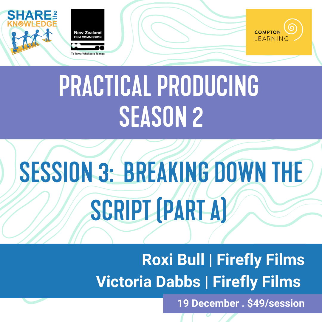 SESSION THREE: BREAKING DOWN THE SCRIPT (PART A) — SHARE THE KNOWLEDGE