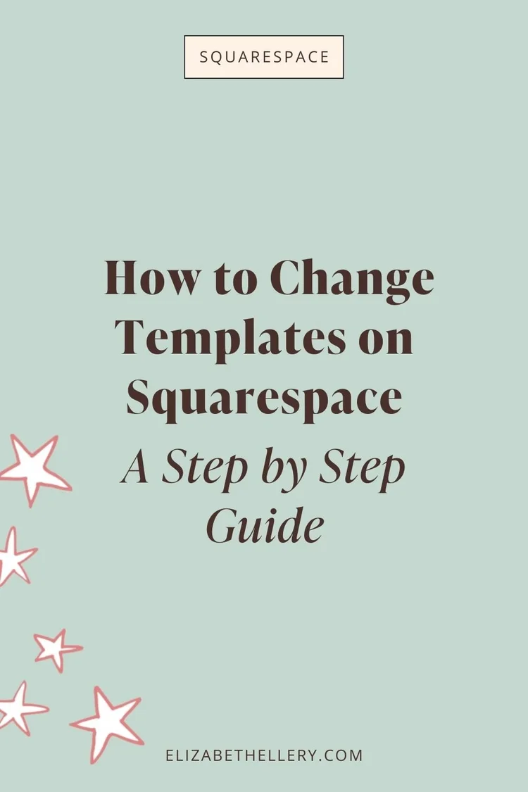 How to Change Templates on Squarespace: A Step by Step Guide ...