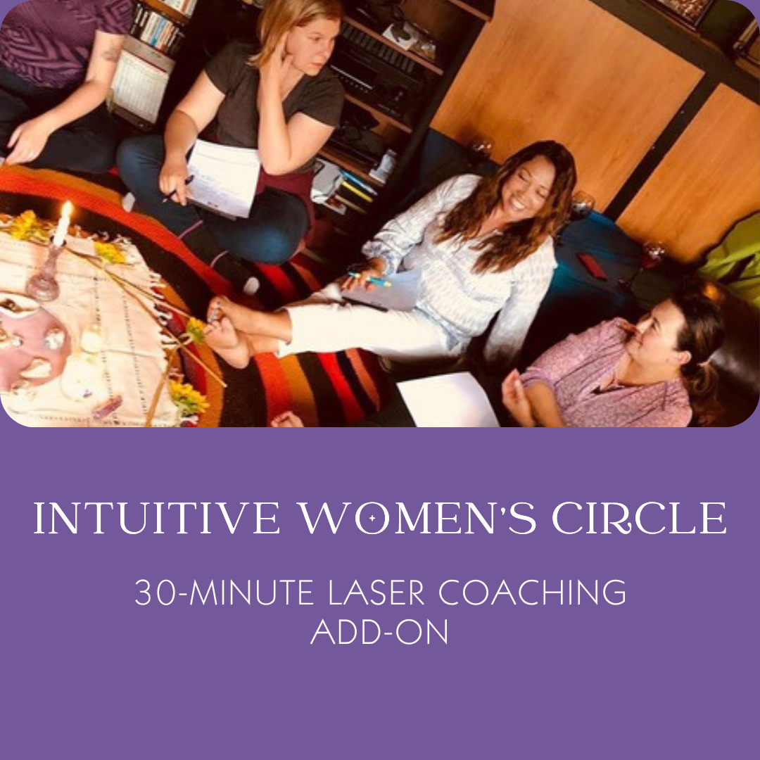 Intuitive Women's Circle Coaching Session Add-On — Infinite Balance