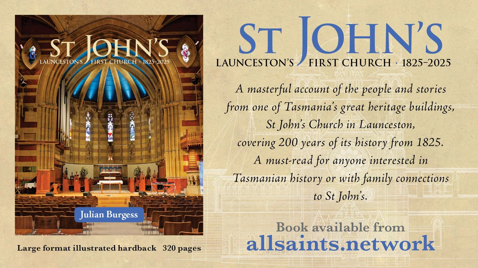 St John’s – Launceston’s First Church 1825-2025 — All Saints Network