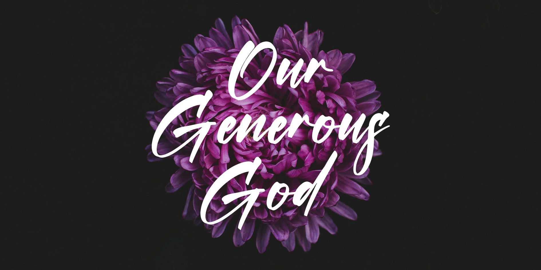 Our Generous God — All Saints Network