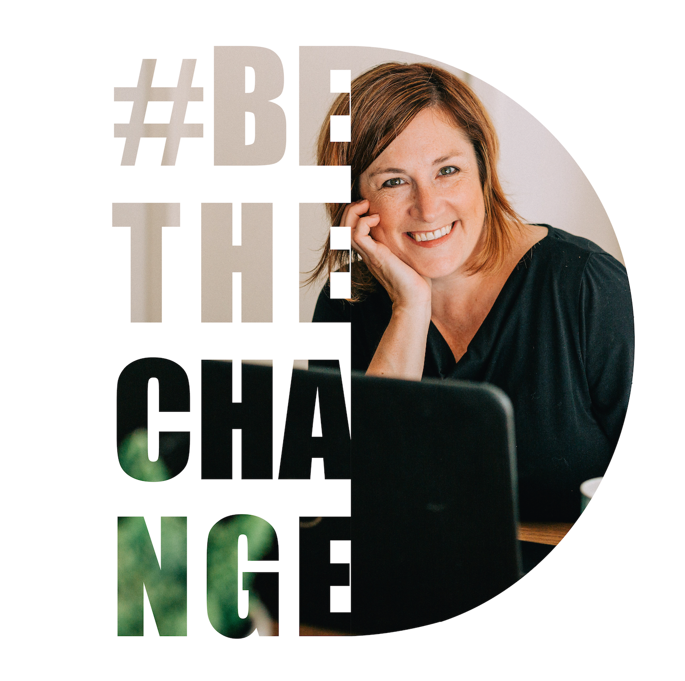 Home — Be the Change with Christine Dimmick