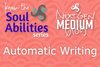 Know the Soul Abilities: Automatic Writing — NextGEN Medium Blog ...