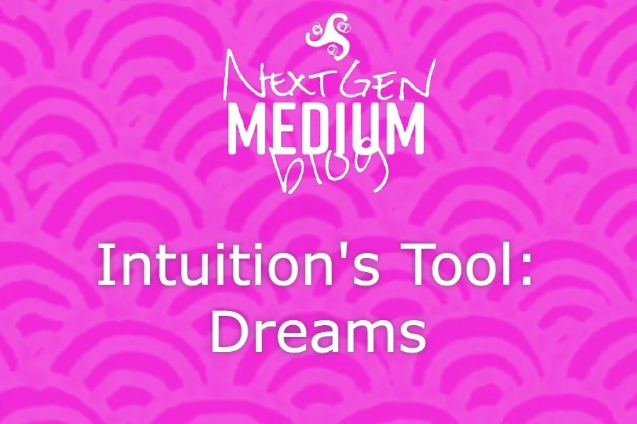 The Higher Self’s Tool: Dreams — NextGEN Medium Blog | Intuitive ...
