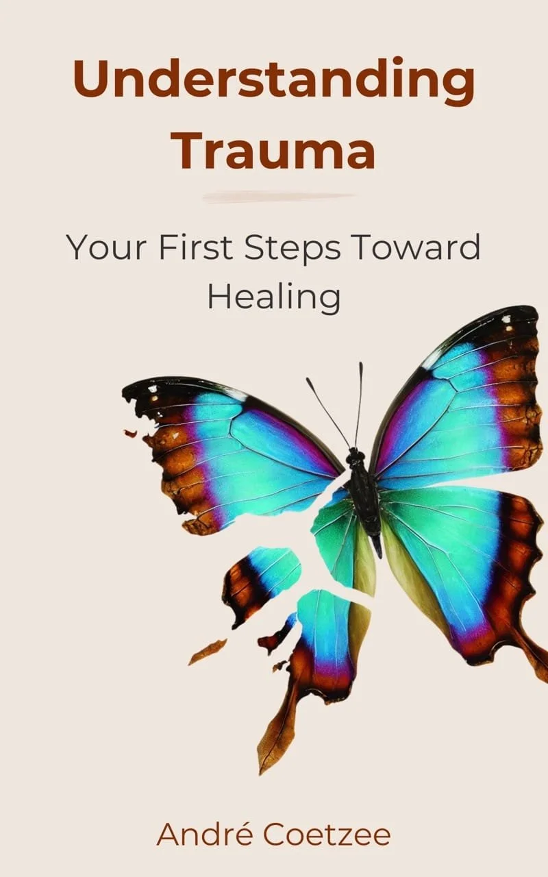 Understanding Trauma — Your First Steps Toward Healing — Rewire and Thrive