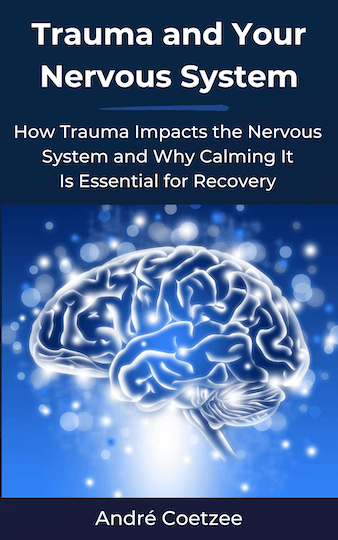 Trauma and Your Nervous System — Rewire and Thrive