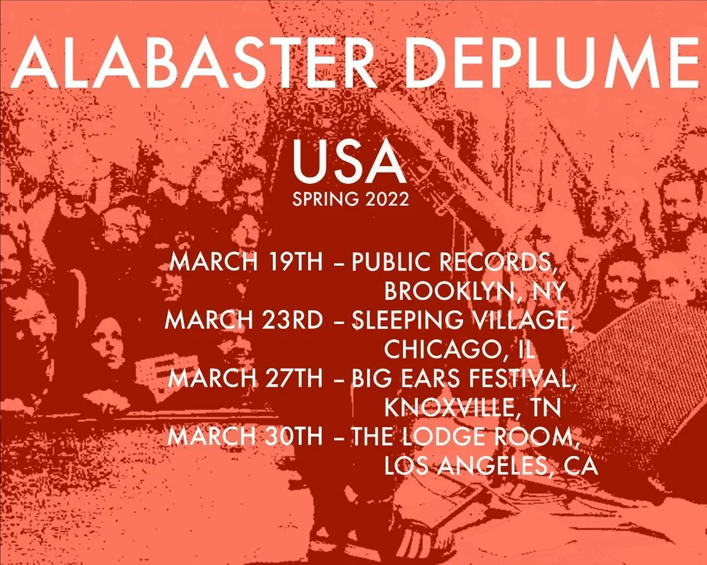 2/2/22 New Alabaster Deplume Music + Video Out Today /// + Shows In ...
