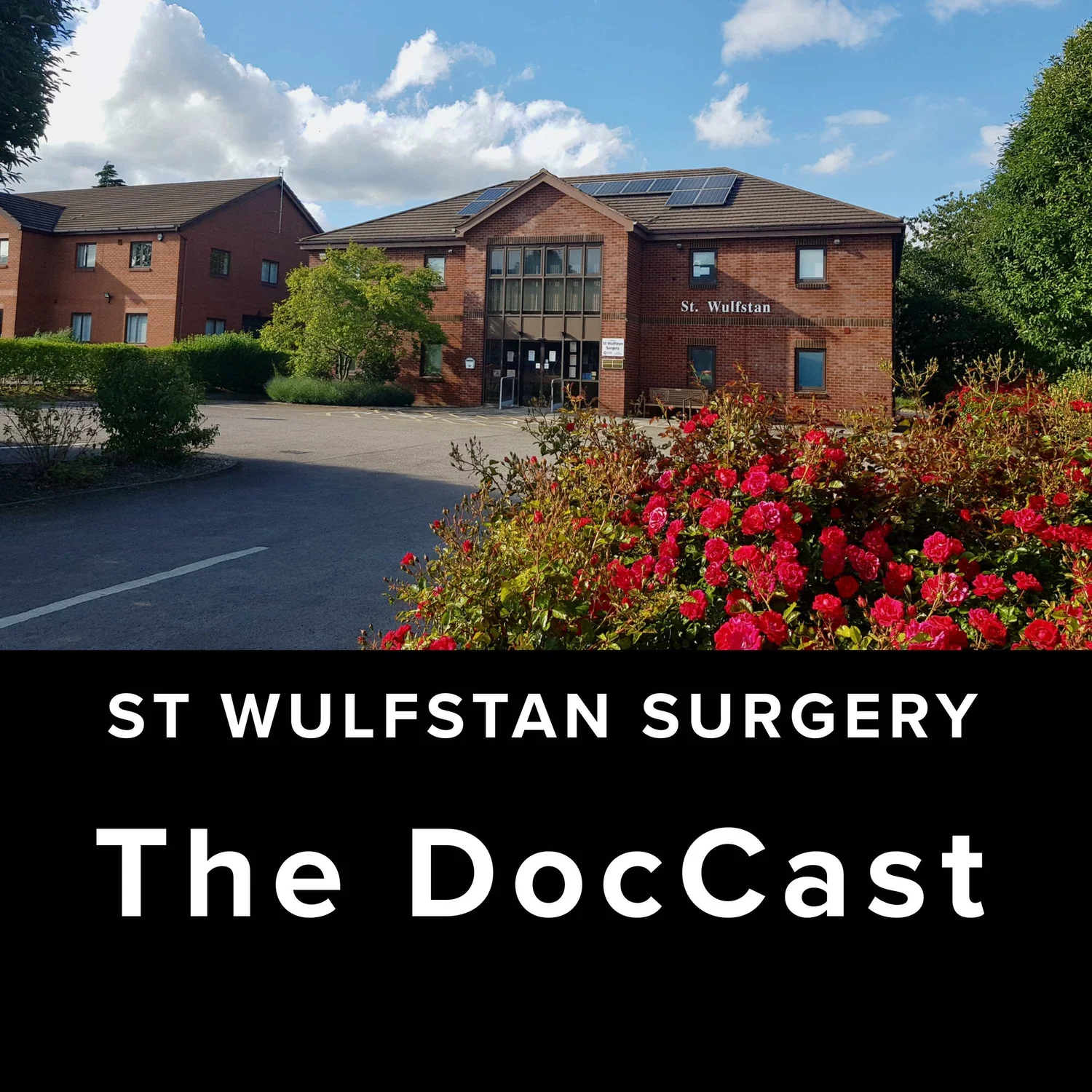 New St Wulfstan Surgery Podcast, The DocCast - Episode 1 is about The ...