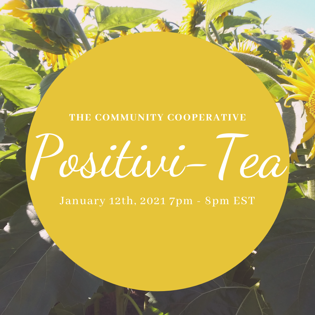 PositiviTea - New Year Edition — The Community Cooperative