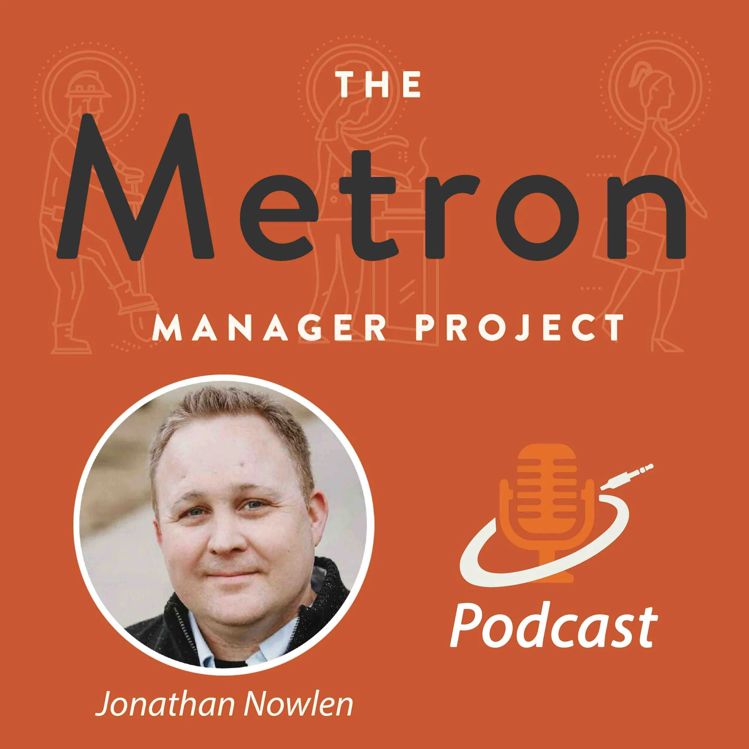 Metron Manager Podcast — The Metron Manager Project