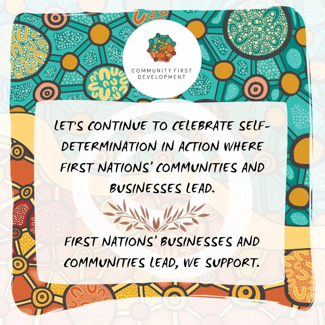 Indigenous Business Month — Community First Development