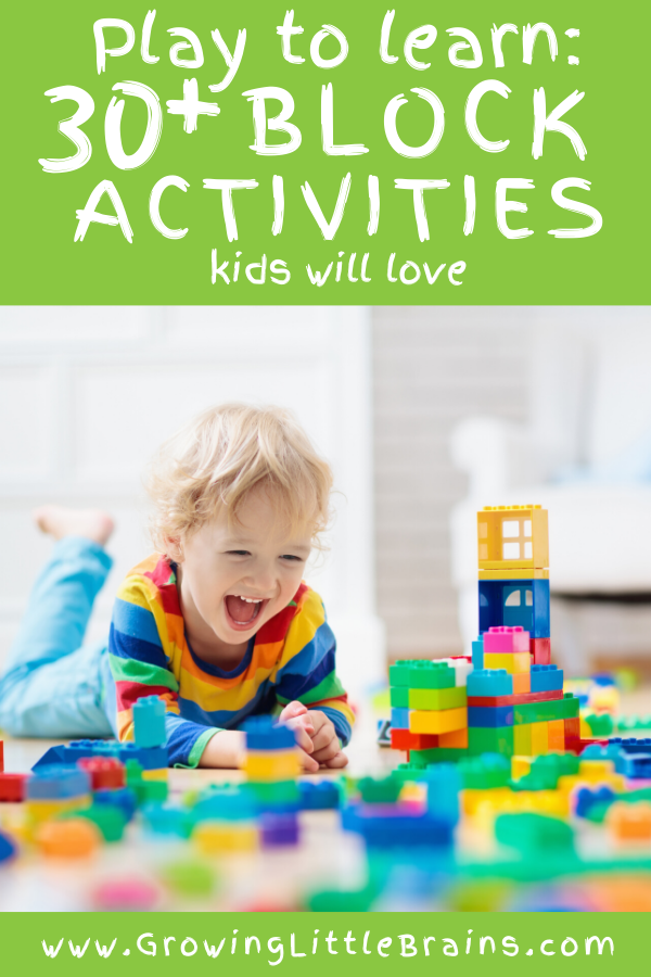 Play to learn: 30 Block activities kids will love — Growing Little Brains