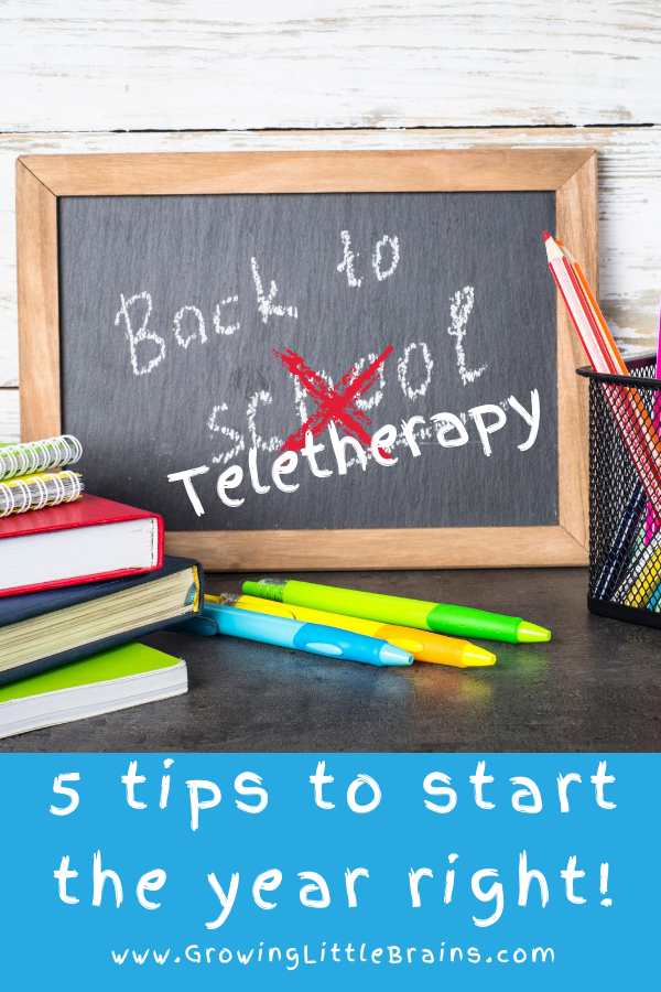 Back to (teletherapy) school: 5 tips to start the year right! — Growing ...