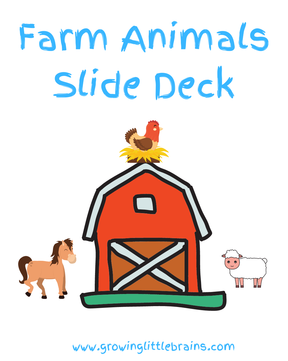 Farm Animals Slide Deck — Growing Little Brains
