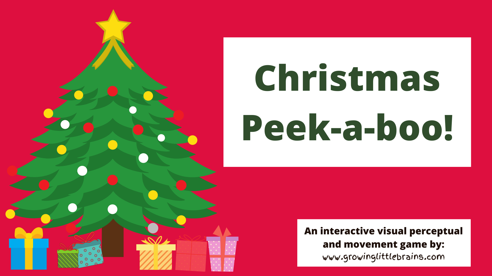 Christmas Peek-a-boo Game: A fun virtual game — Growing Little Brains