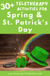 30+ Teletherapy activities for Spring and St. Patrick’s Day — Growing ...