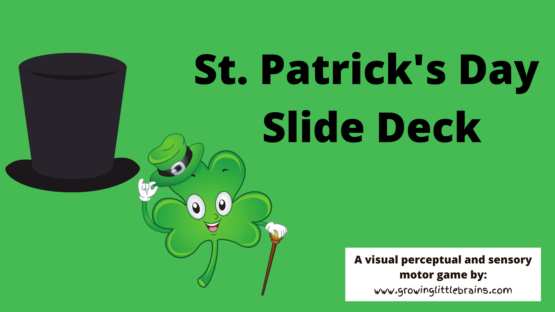 St. Patrick’s Day Slide Deck — Growing Little Brains