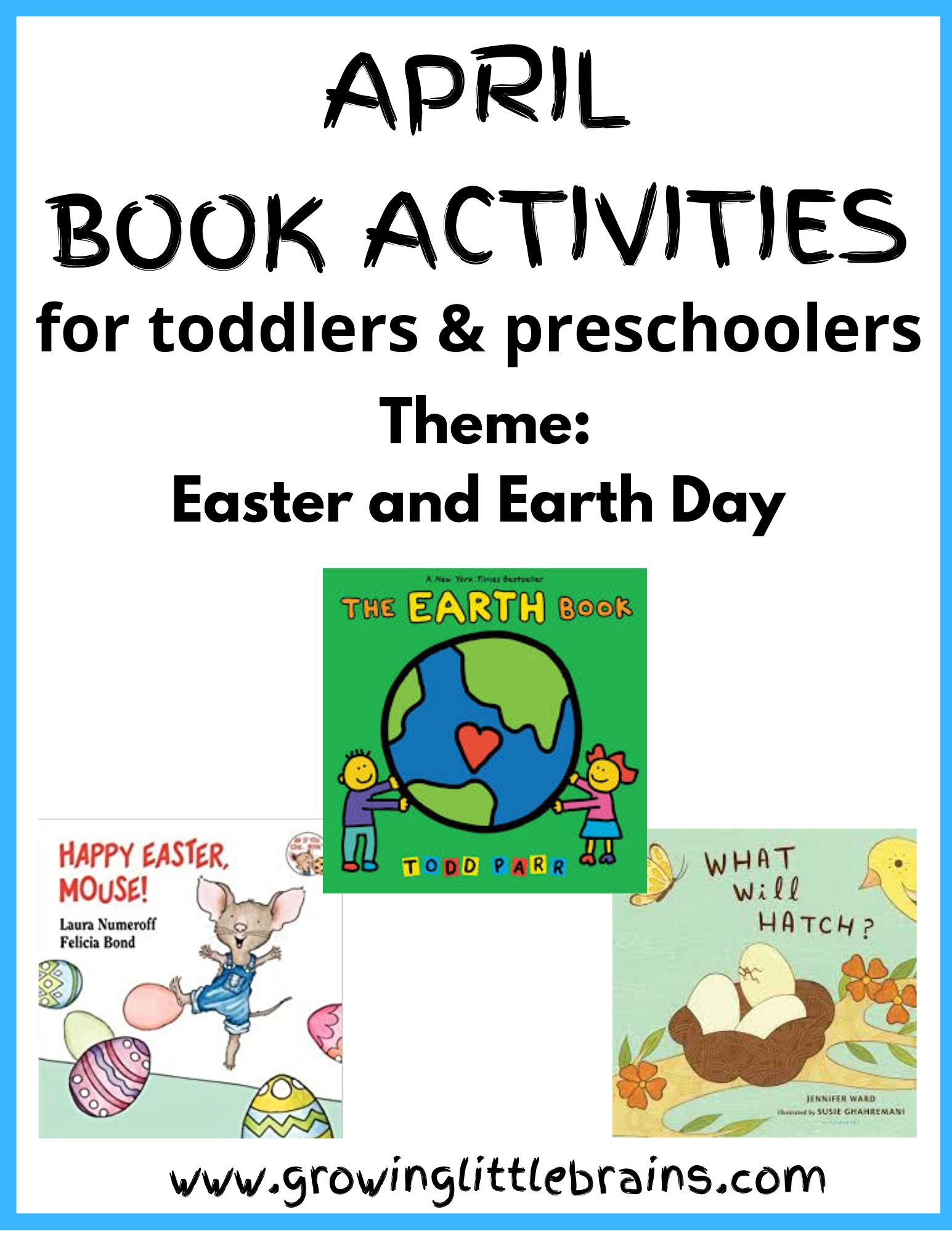 April book activities for toddler and preschoolers — Growing Little Brains