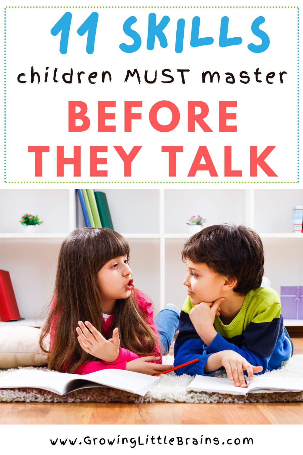 11 Skills children must master before they talk — Growing Little Brains