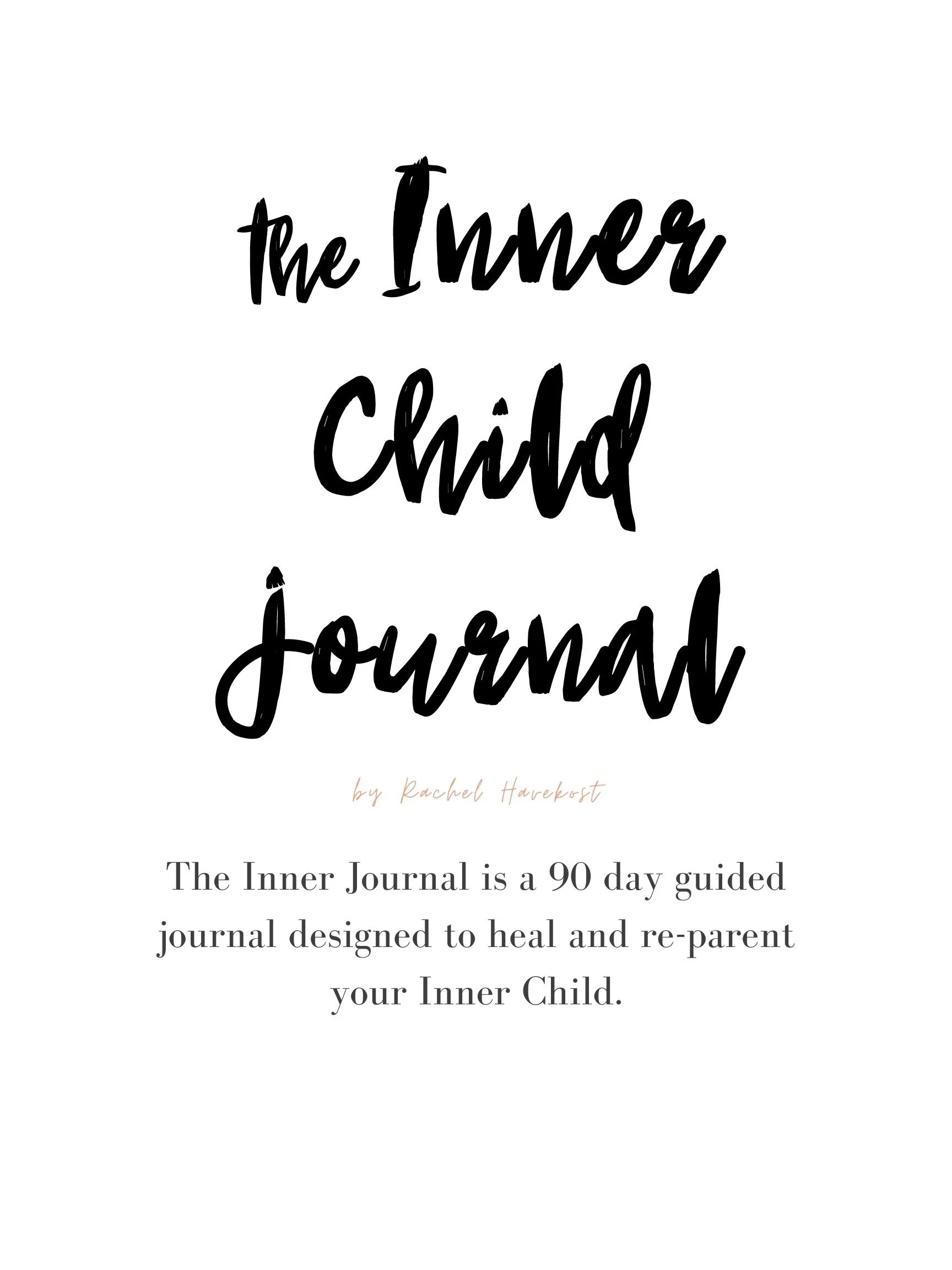 The Inner Child Journal: Heal and Reparent Your Inner Child — Rachel ...