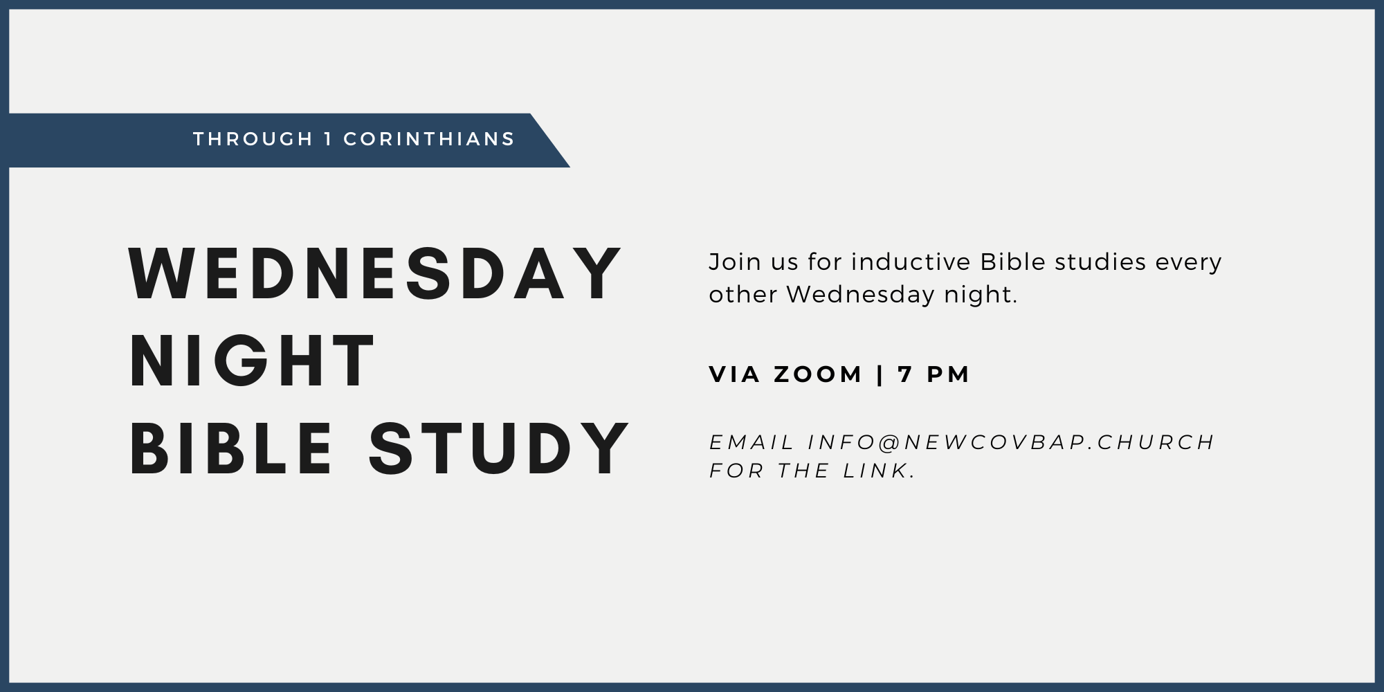 Wednesday Night Bible Study via Zoom — New Covenant Baptist Church