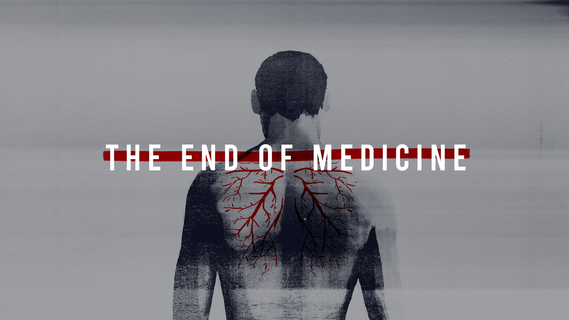 THE END OF MEDICINE