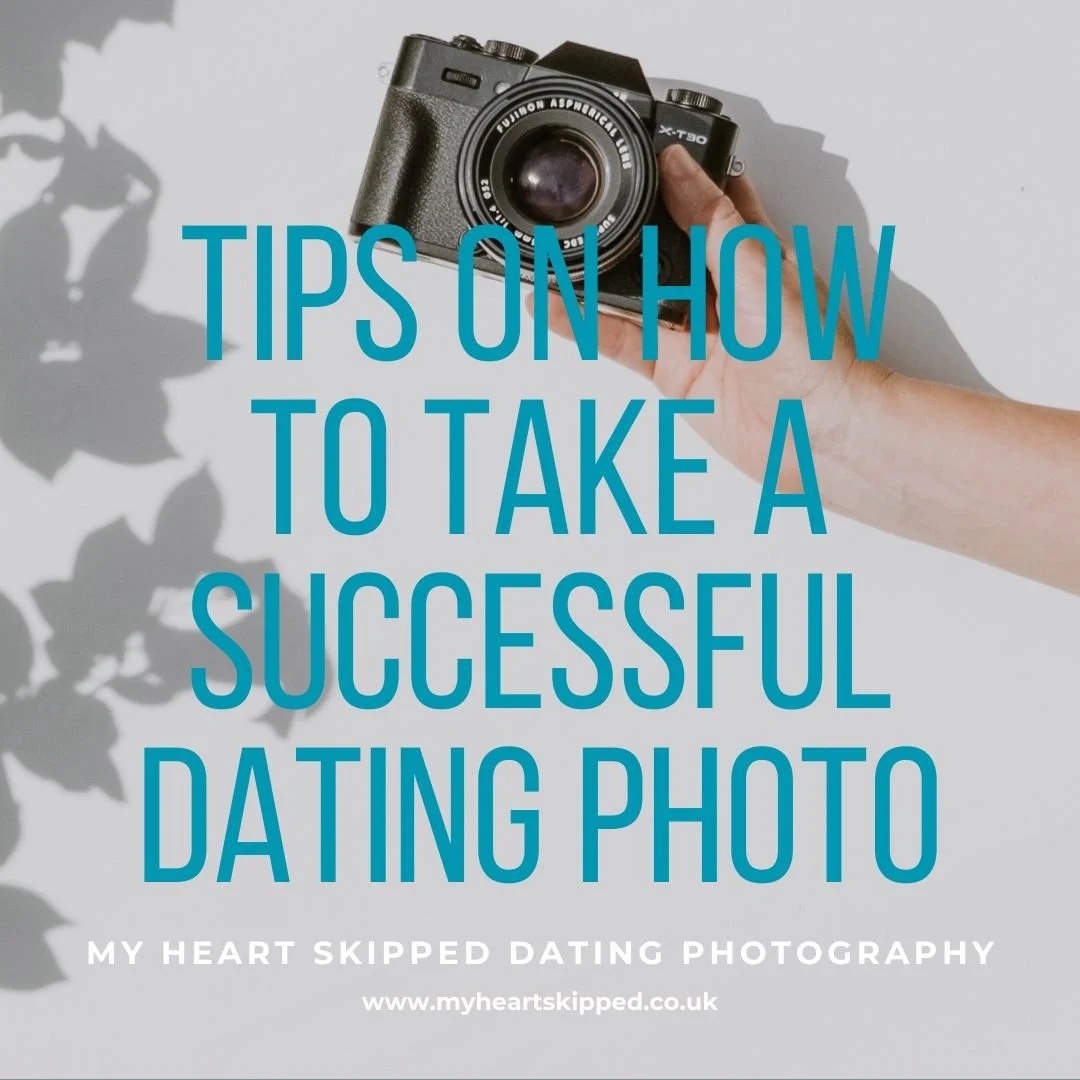 How can I take a successful dating photo for myself? — My Heart Skipped ...