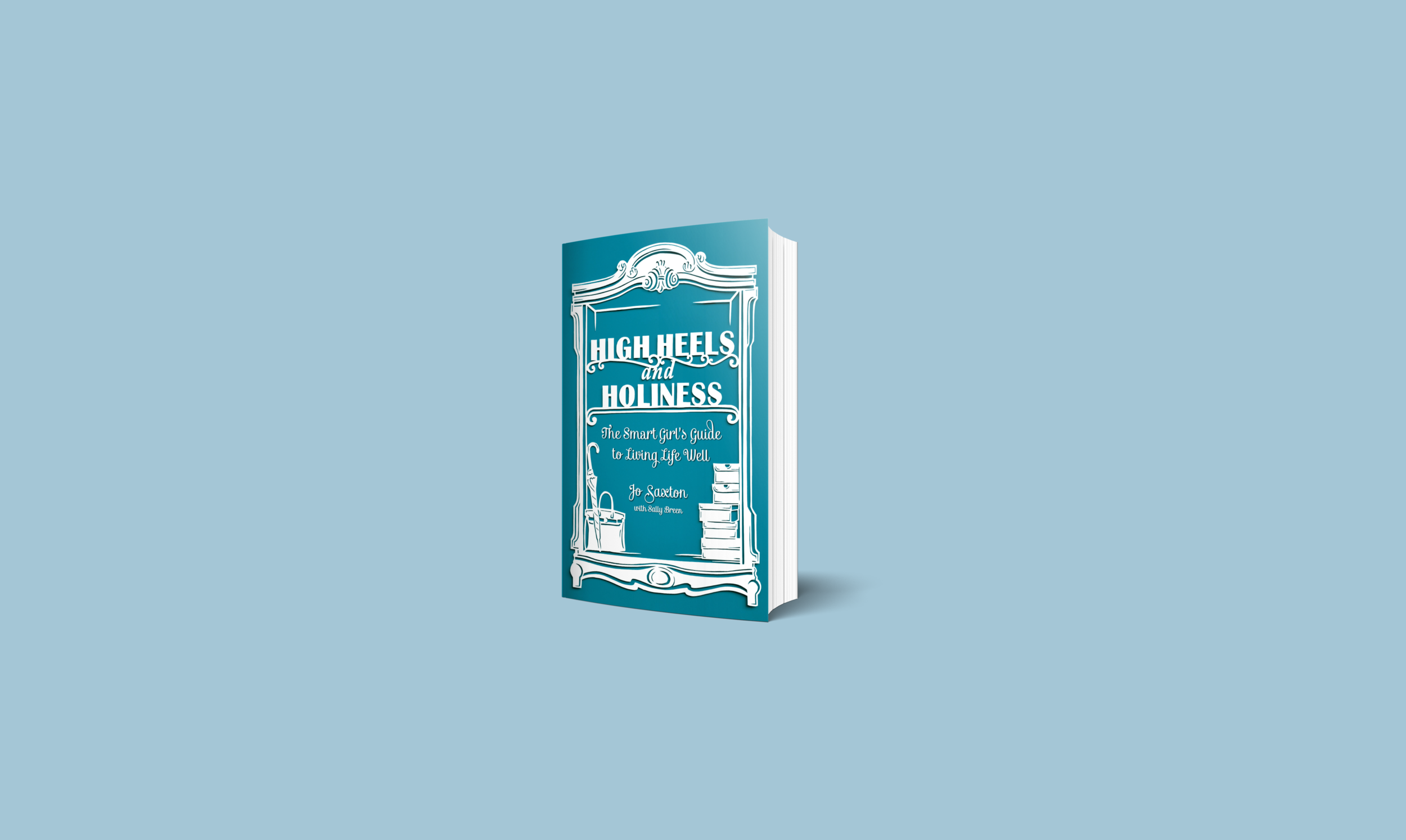 High Heels And Holiness Jo Saxton high-heels-and-holiness-jo-saxton