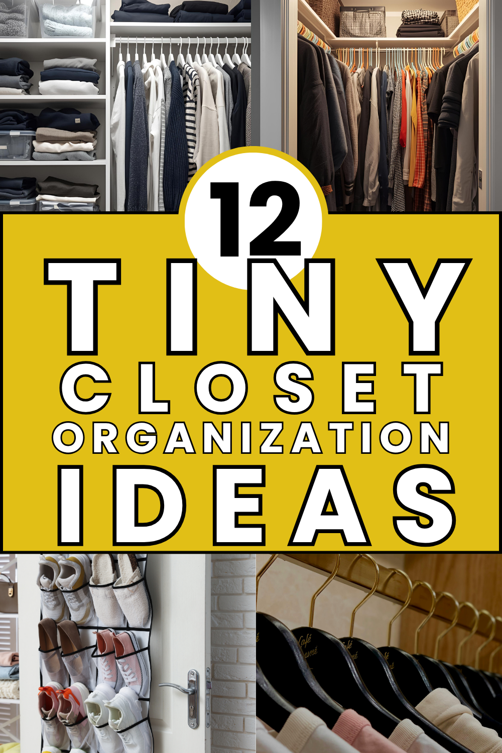 12 Tiny Closet Organization Ideas That Make a Big Impact