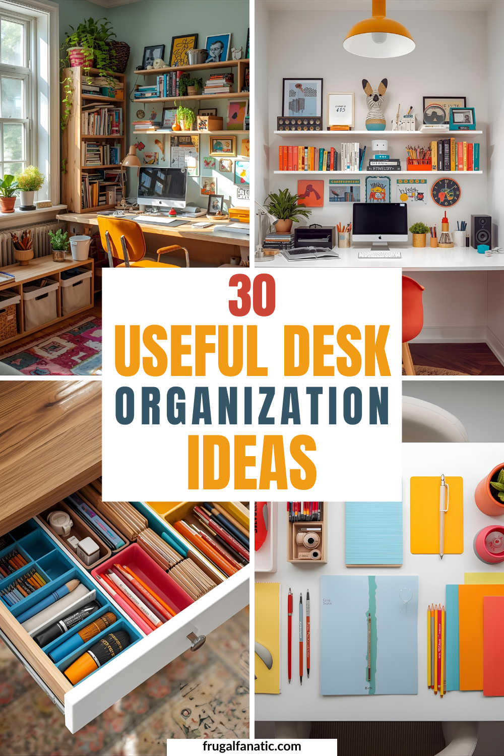 30 Desk Organization Ideas to Create a More Productive Workspace