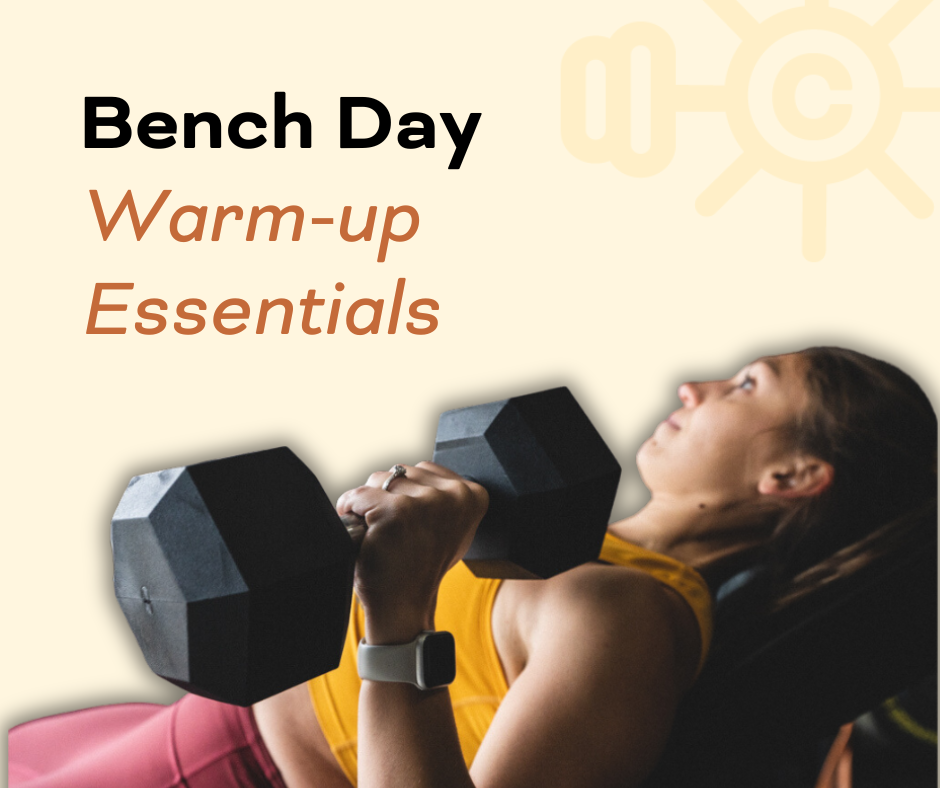 Bench Day; Essentials Only Warm-up (Part 4) — Cochell Fitness