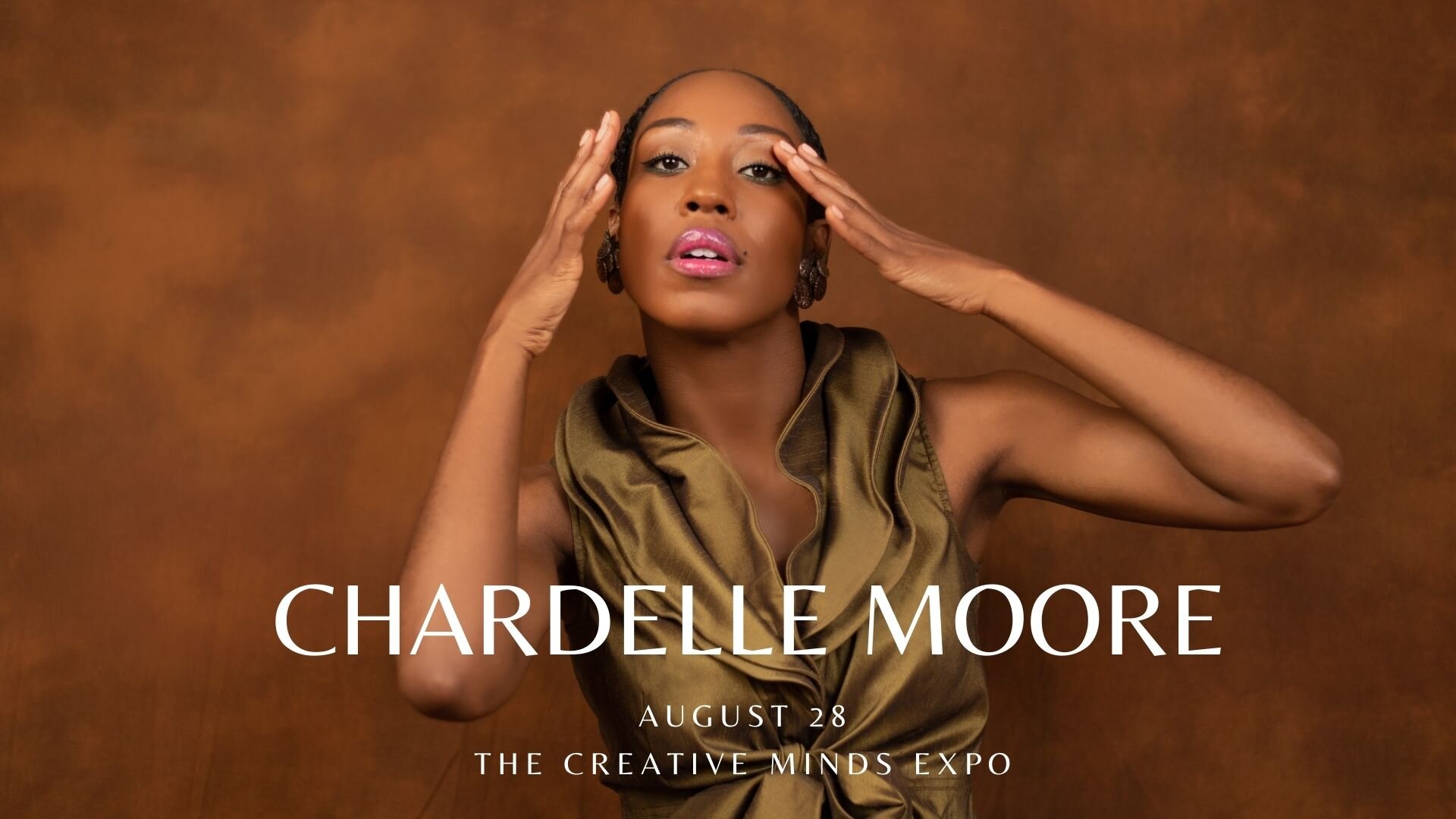 CHARDELLE MOORE TO PERFORM AT CREATIVE MINDS EXPO — Chardelle Moore