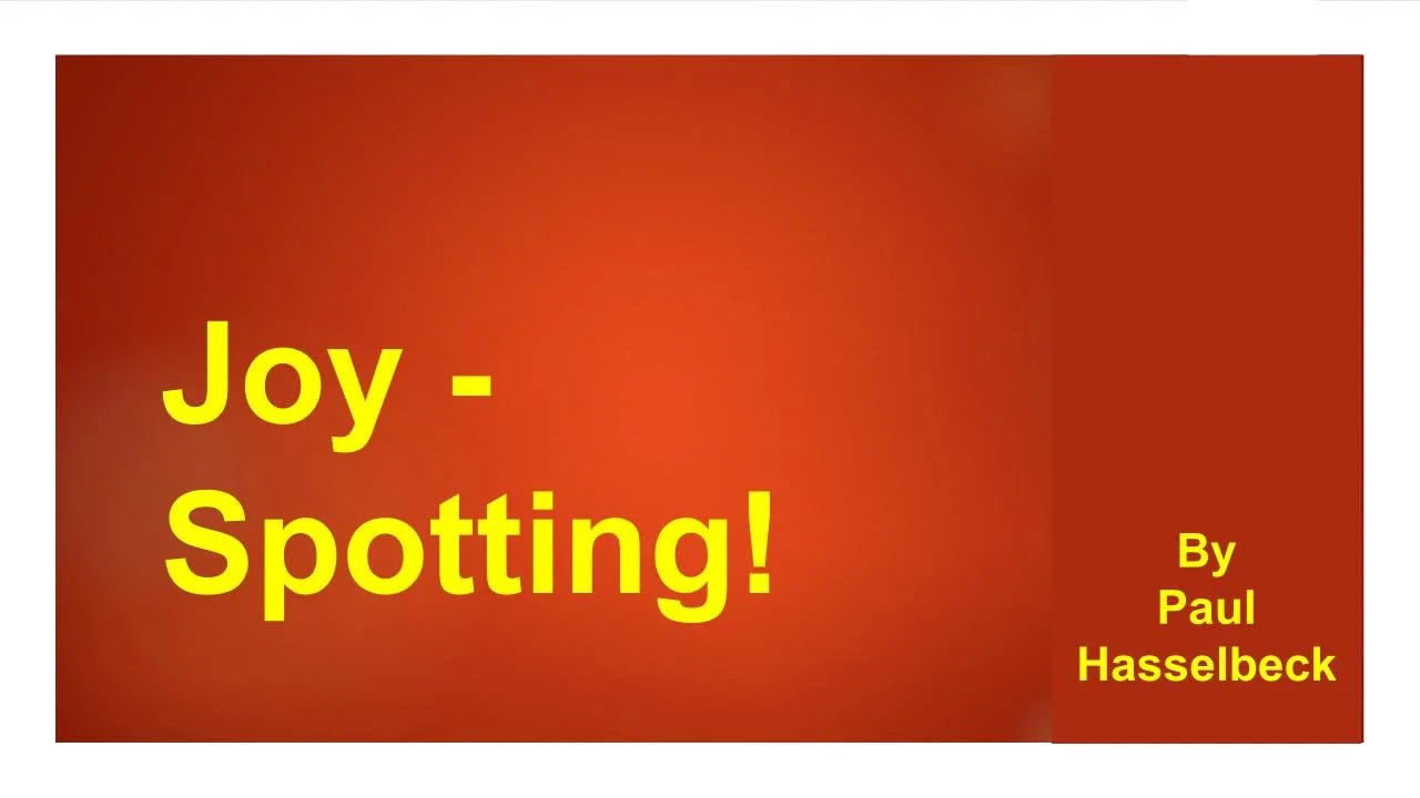 JOY-SPOTTING! — Unity Fort Worth