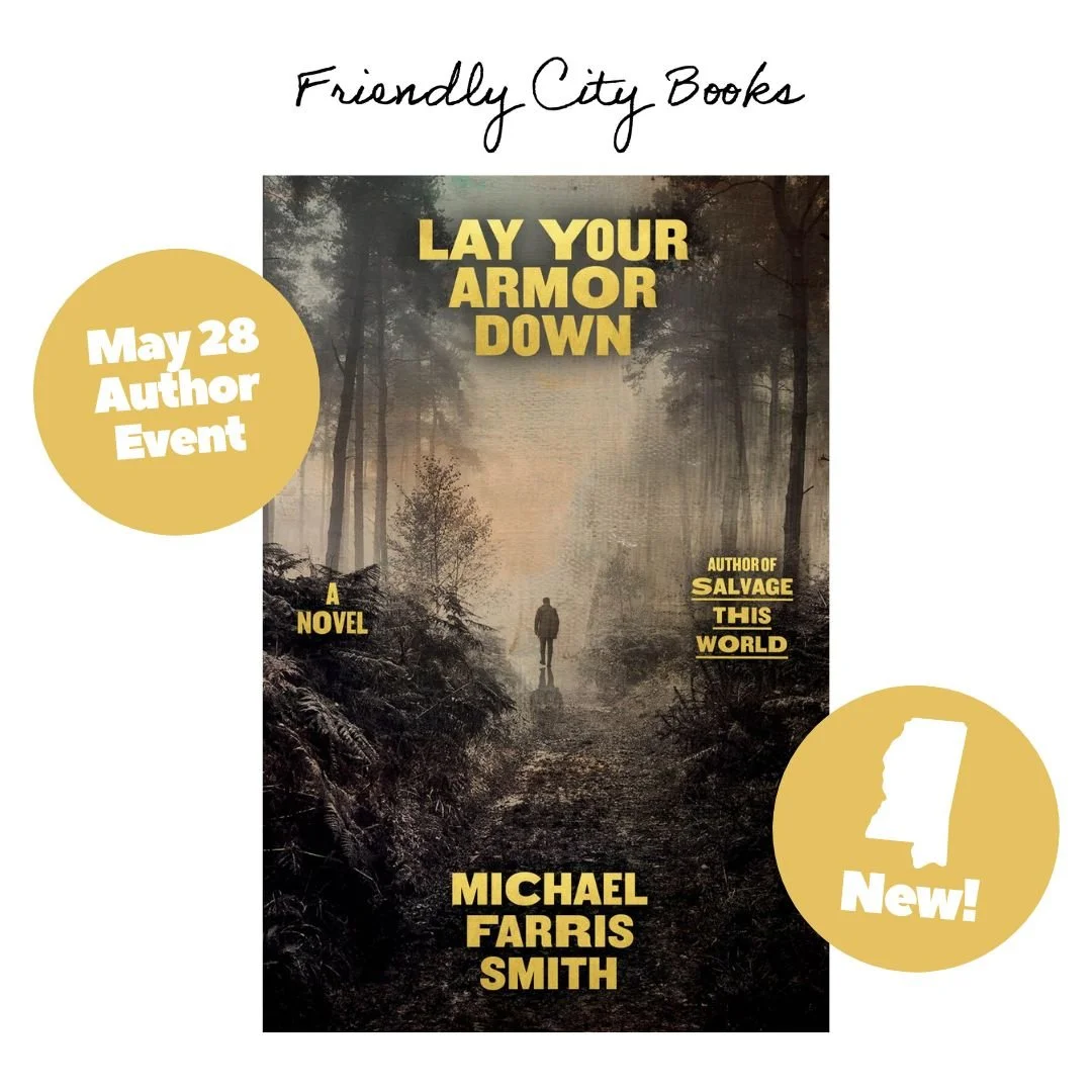 SIGNED: Michael Farris Smith — Friendly City Books