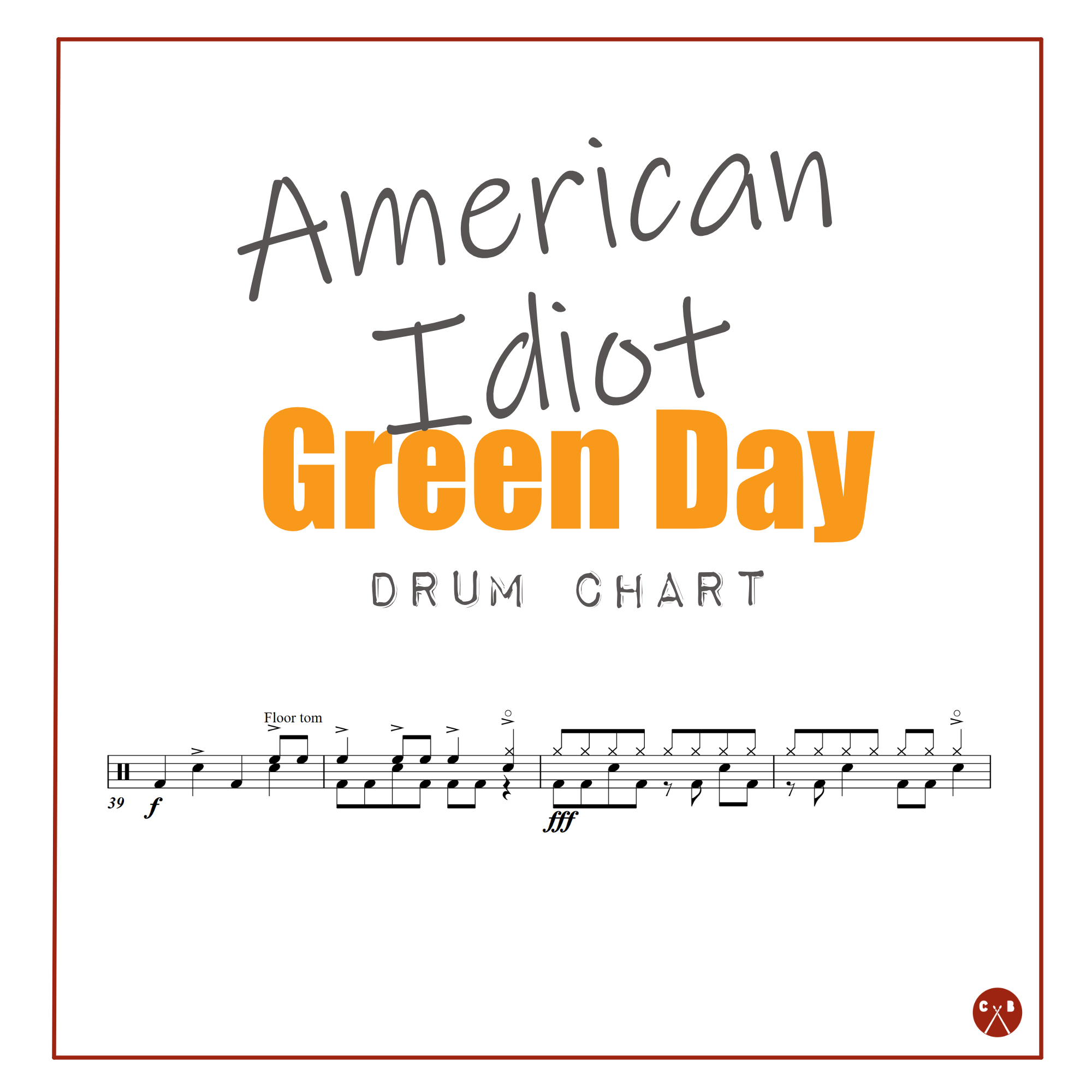 American Idiot by Green Day - Drum Sheet Music — Cypress Bartlett