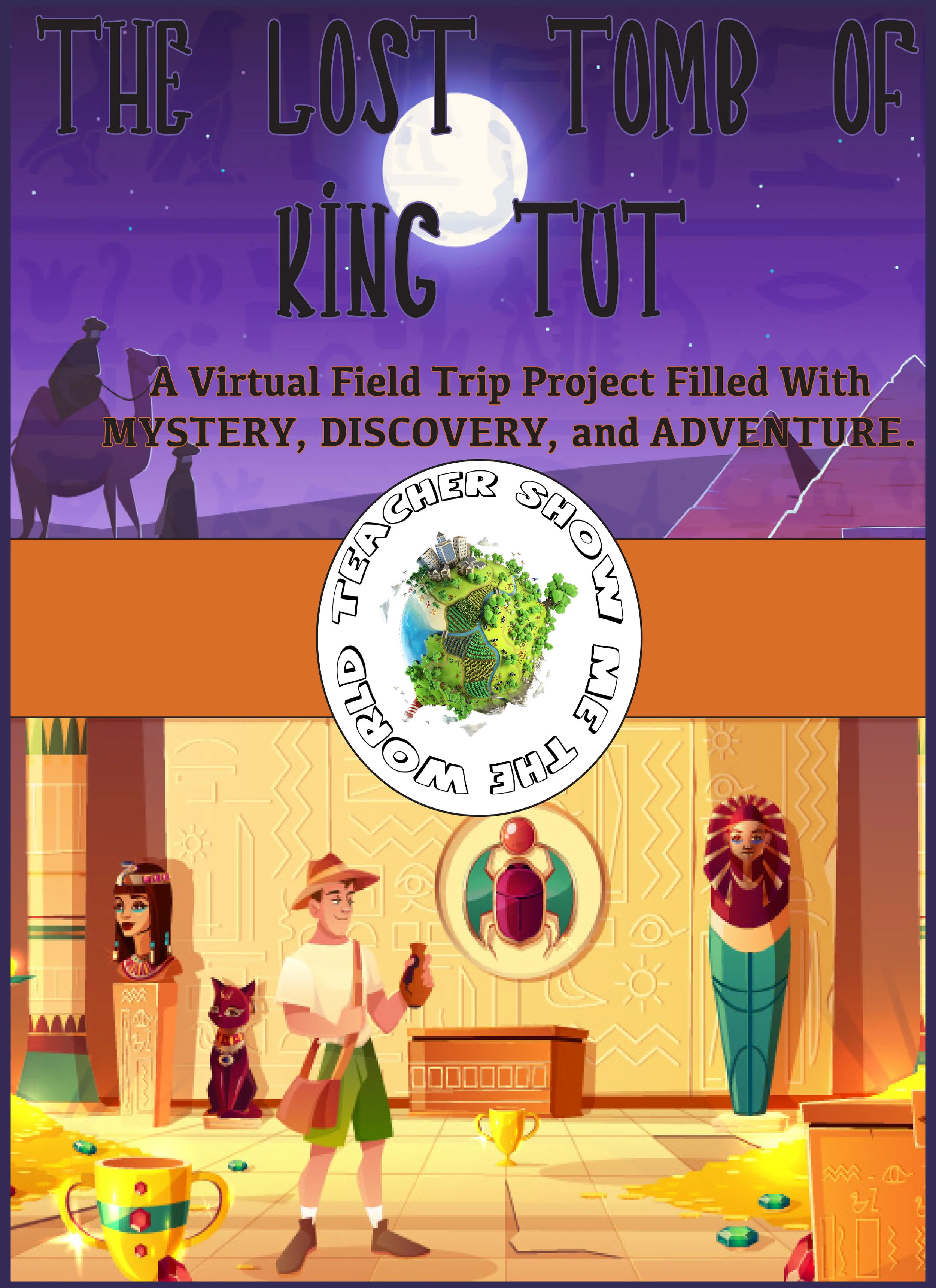 Ancient Egypt and King Tut — Teacher Show Me The World