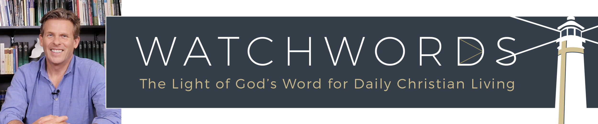 Watchwords — Anglican Diocese in New England