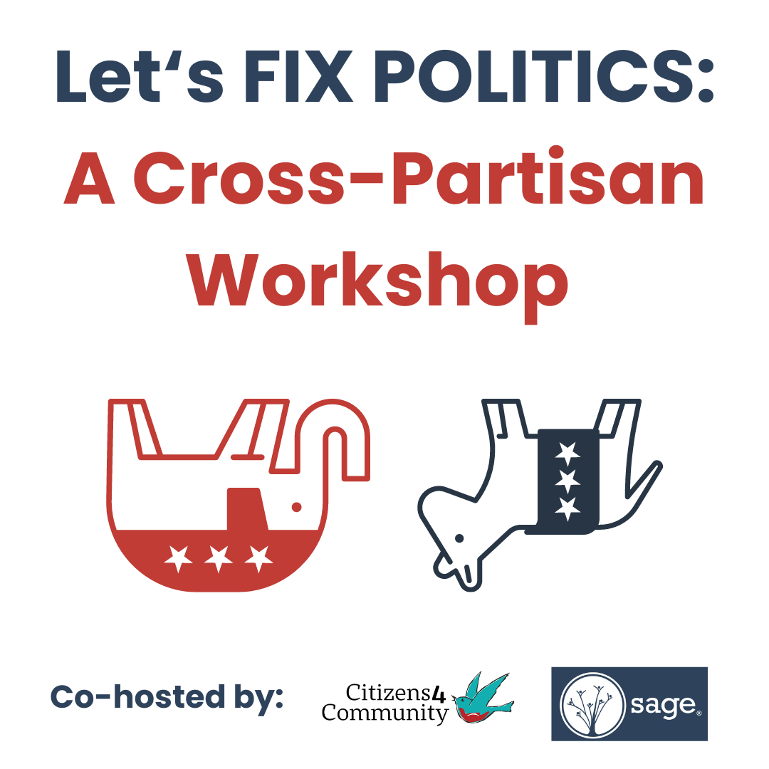 Let's Fix Politics: A Cross-Partisan Workshop with SAGE ...